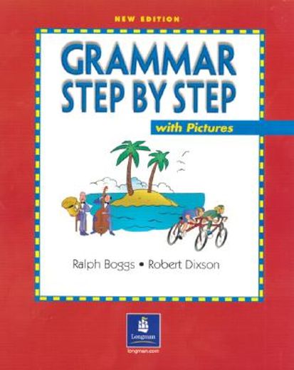 Libro grammar step by step,with pictures De ralph boggs - Buscalibre