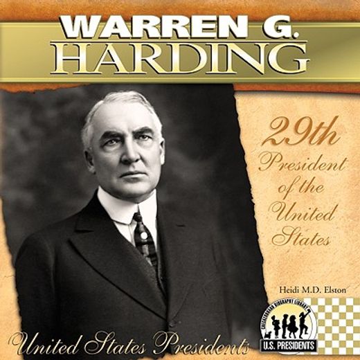 Libro warren g. harding De heidi m. d. elston - Buscalibre