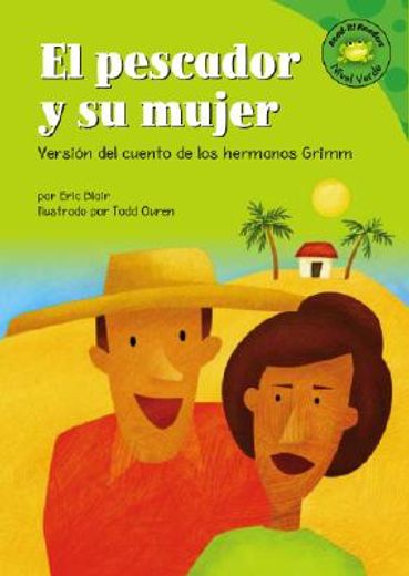 Libro El Pescador Y Su Mujer: Versión del Cuento de Los Hermanos Grimm ...