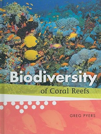Libro biodiversity of coral reefs, greg pyers, ISBN 9781608700707 ...