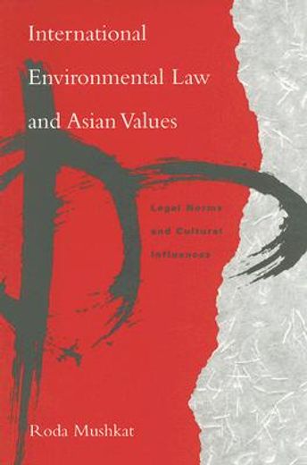 Libro international environmental law and asian values,legal norms and cultural influences De ...