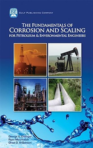 Libro fundamentals of corrosion and scaling De ghazi al-qahtani ... Libro fundamentals of corrosion and scaling De ghazi al-qahtani ...