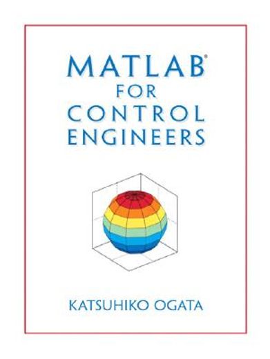 Libro matlab for control engineers De katsuhiko ogata - Buscalibre Chile