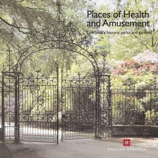Libro places of health and amusement,liverpool parks and open spaces ...