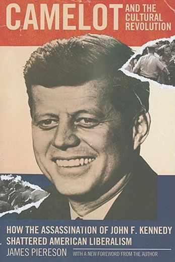 Comprar camelot and the cultural revolution,how the assassination of ...