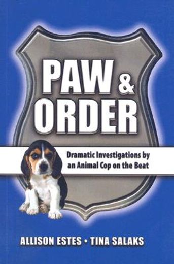 Comprar paw & order,dramatic investigations by an animal cop on the ...