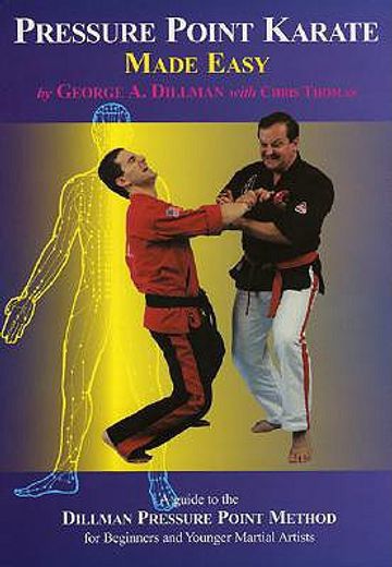 Libro pressure point karate made easy,a guide to the dillman pressure ...