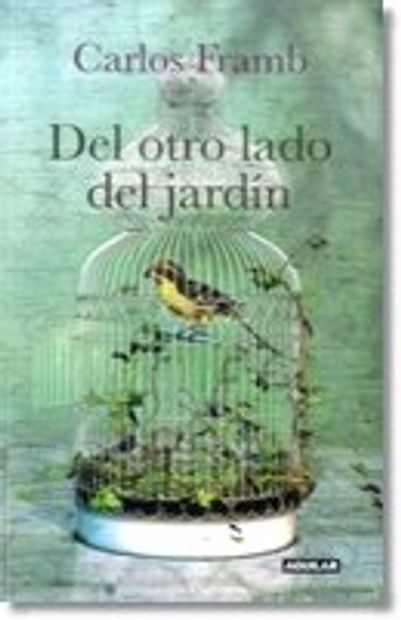 Libro Del otro lado del jardín De Carlos Framb - Buscalibre