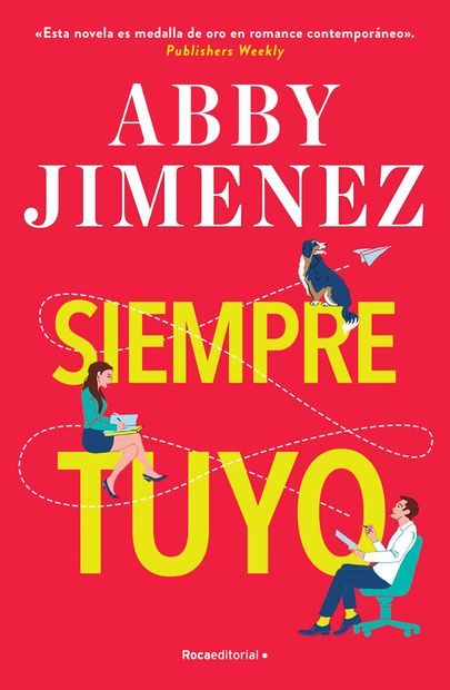 Libro Siempre Tuyo De Abby Jimenez - Buscalibre